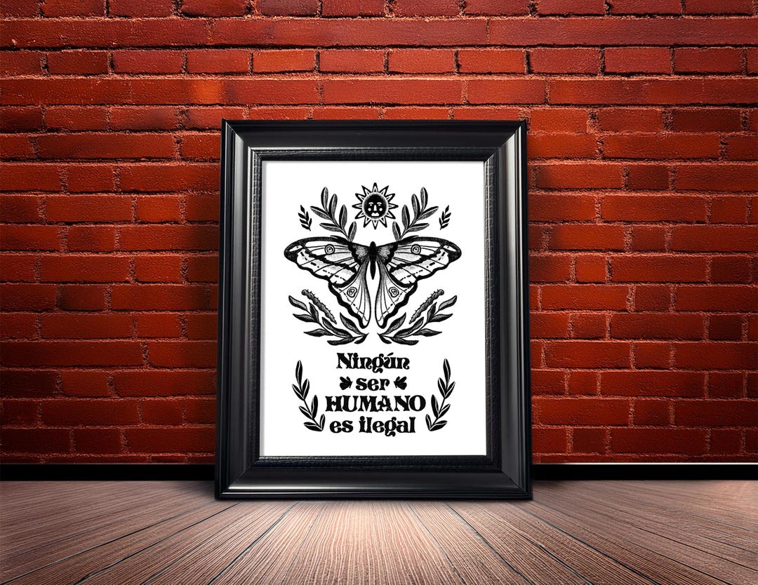 Immigrant Wall Poster, Migrant Wall Art, No Human is Ilegal, Mexican ...
