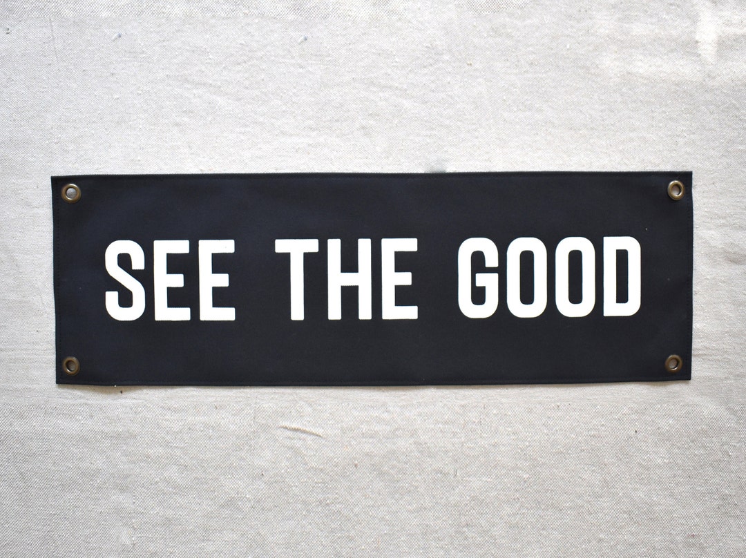 See the Good - Hand-cut + Sewn Canvas Pennant Flag - 8"x24" - Etsy