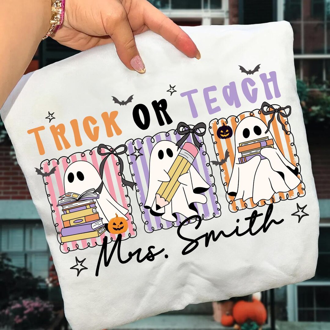 Custom Trick or Teach PNG: Spooky Halloween Teacher Design (digital ...
