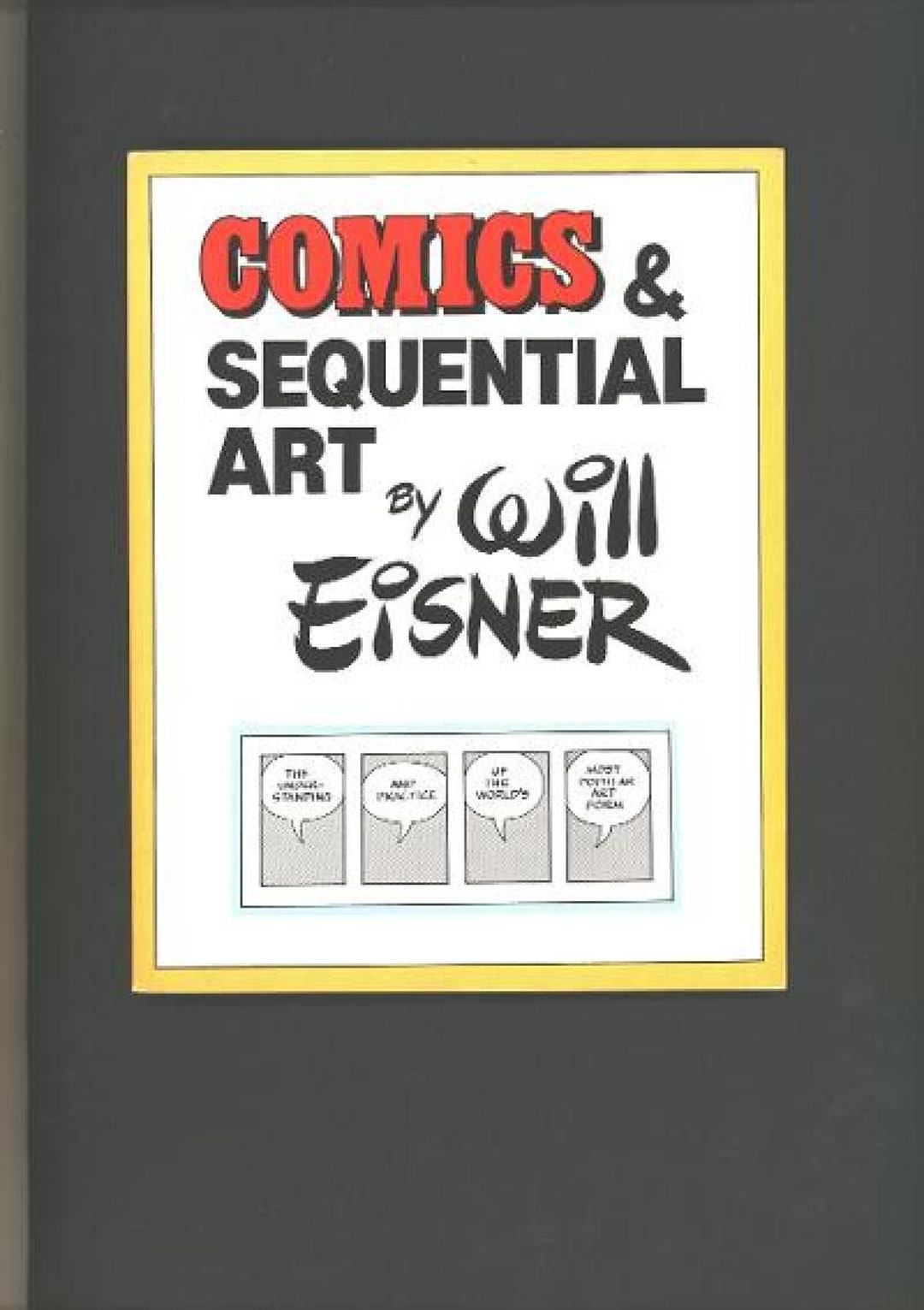 Comics and Sequential Art by Will Eisner Frist Print PB 1985 Poor House ...