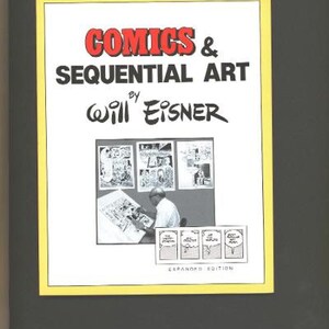 Comics and Sequential Art by Will Eisner Expanded Edition PB 1993 Poor House Press - Etsy