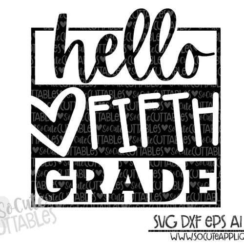 Hello Fifth Grade Svg Back to School Svg 5th Grade Svg - Etsy