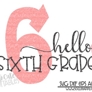 Back to School 6th Grade Svg Hello Sixth Grade School Svg - Etsy