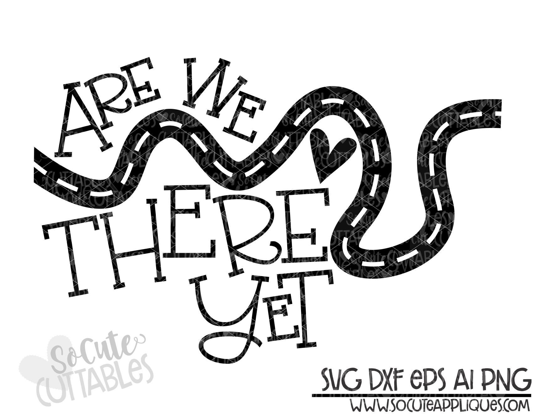 Road Trip Svg Are We There yet Svg Adventure SVG Summer - Etsy UK