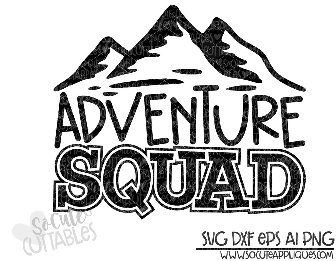 Adventure Squad SVG Summer Vacation Svg Road Trip Svg Girls - Etsy