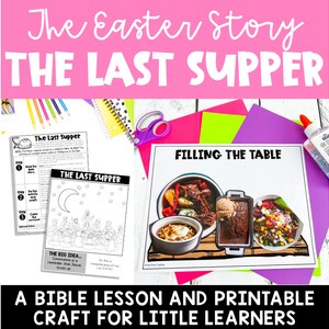 The Last Supper, Preschool Bible Lesson and Printable Craft for Easter ...