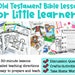 Old Testament Bible Stories, 6 Printable Bible Lessons for Preschool ...