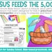 Jesus Feeds the 5,000 Printable Bible Craft and Lesson About Miracles ...