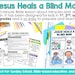 Jesus Heals a Blind Man, Miracles in the New Testament, Printable Bible ...