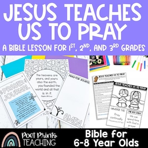 Jesus Teaches Us to Pray, the Lord's Prayer, New Testament Bible ...