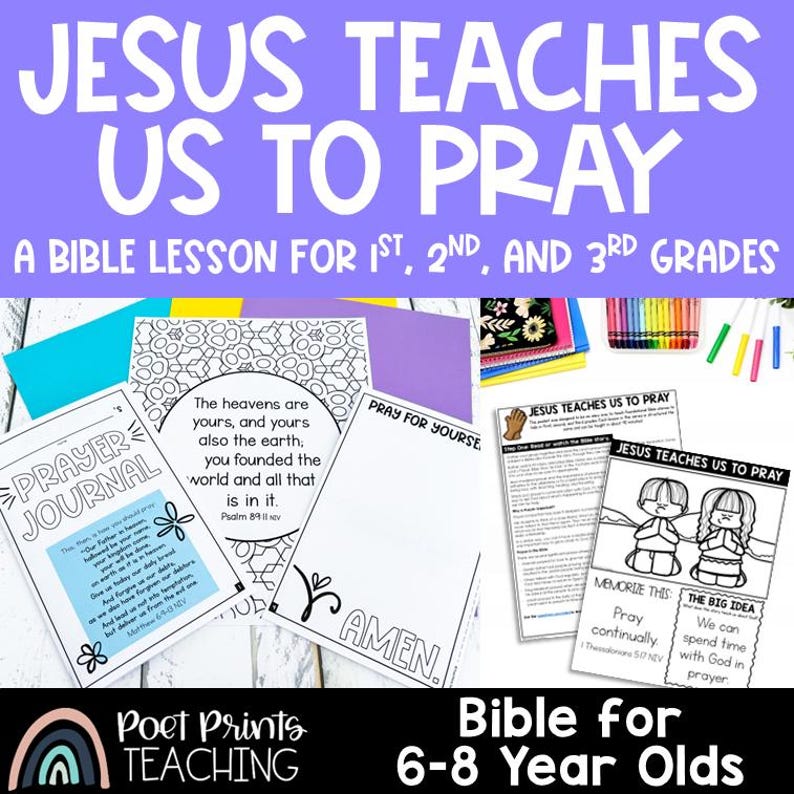 Jesus Teaches Us to Pray, the Lord's Prayer, New Testament Bible ...