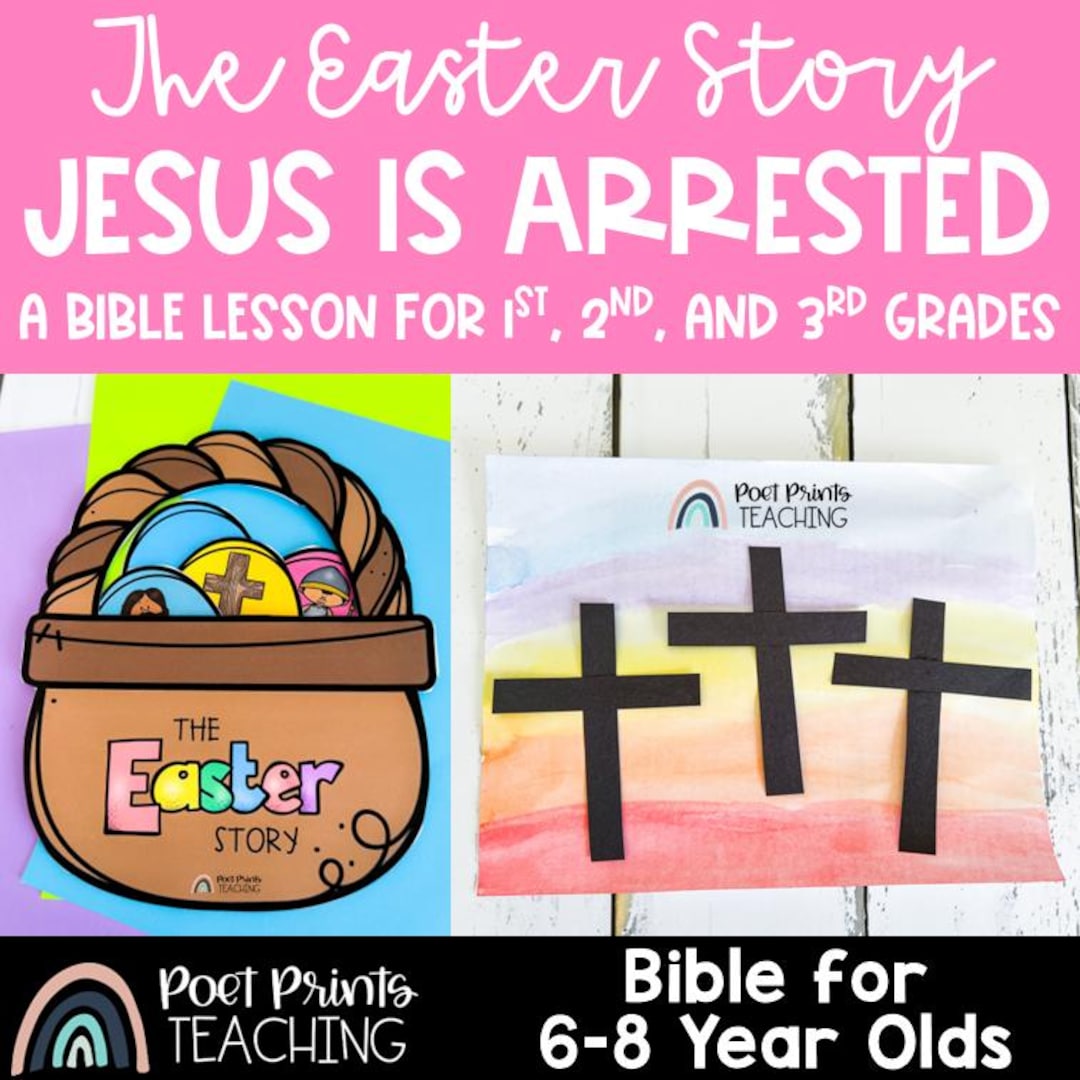 Easter Bible Lesson for Kids, Jesus is Arrested, Printable Bible Story ...