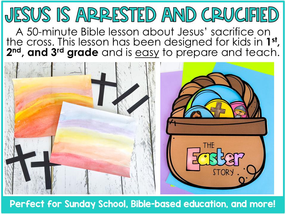 Easter Bible Lesson for Kids, Jesus is Arrested, Printable Bible Story ...