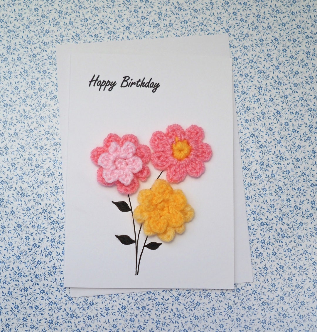 Floral Birthday Card, Crochet Card, Crochet Flowers, Birthday Greetings ...