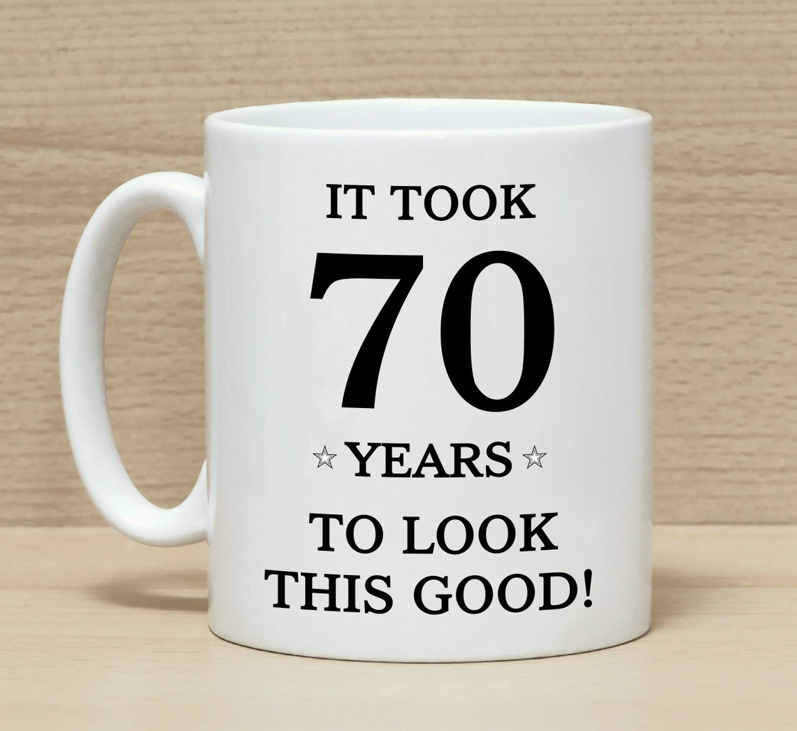 70th Birthday Mug 70th Mug 70th Birthday Gift Birthday - Etsy