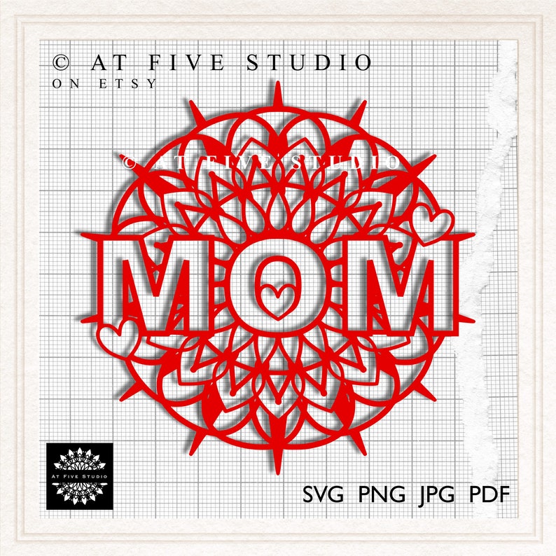 MOM Mandala Papercutting Template Svg Png Jpg Pdf Cut Files Birthday ...