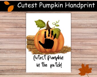 Printable Handprint Art Cutest Pumpkin in the Patch - Etsy