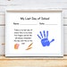 Last Day of School Handprint Art, Handprint Craft Keepsake, Printable ...
