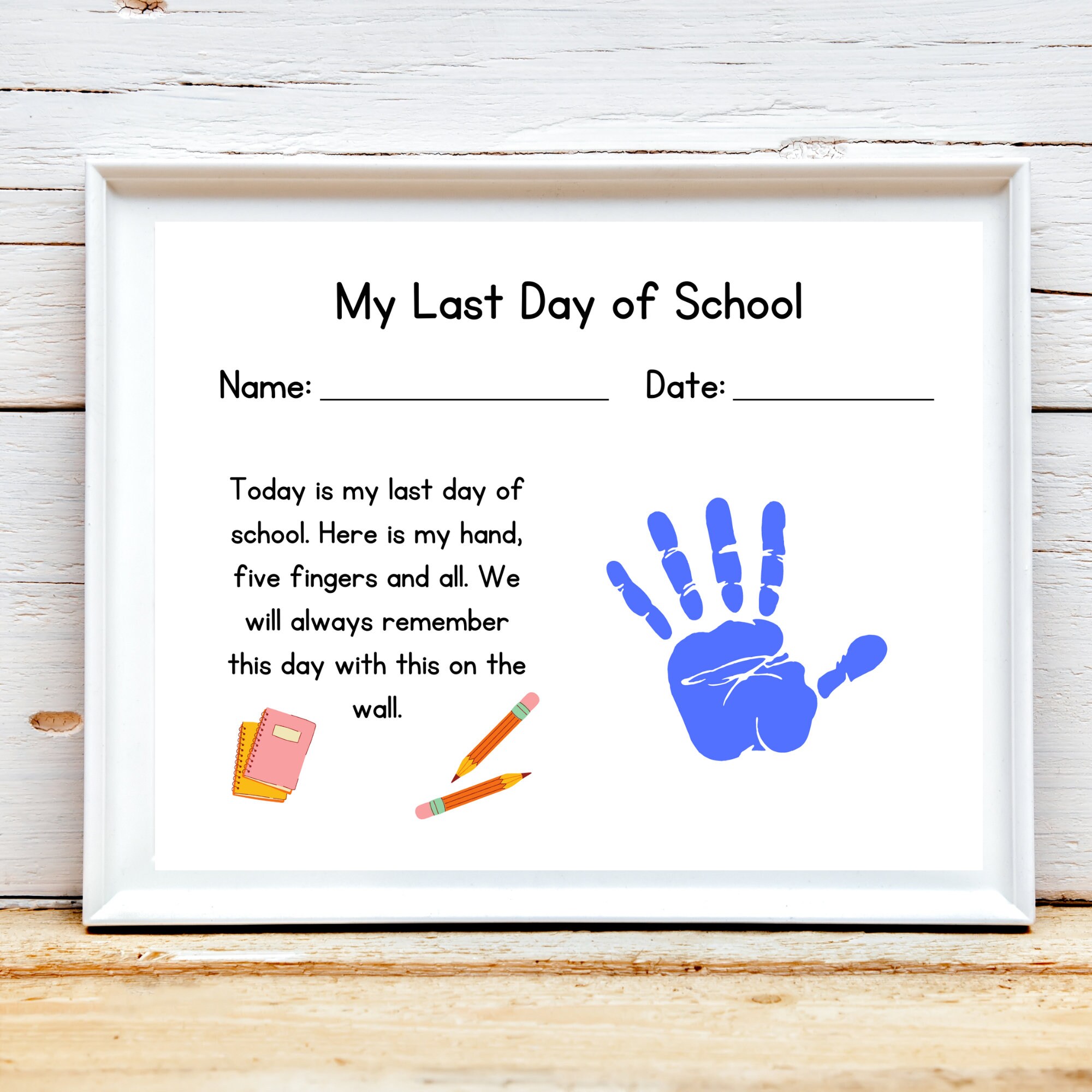 Last Day of School Handprint Art, Handprint Craft Keepsake, Printable ...