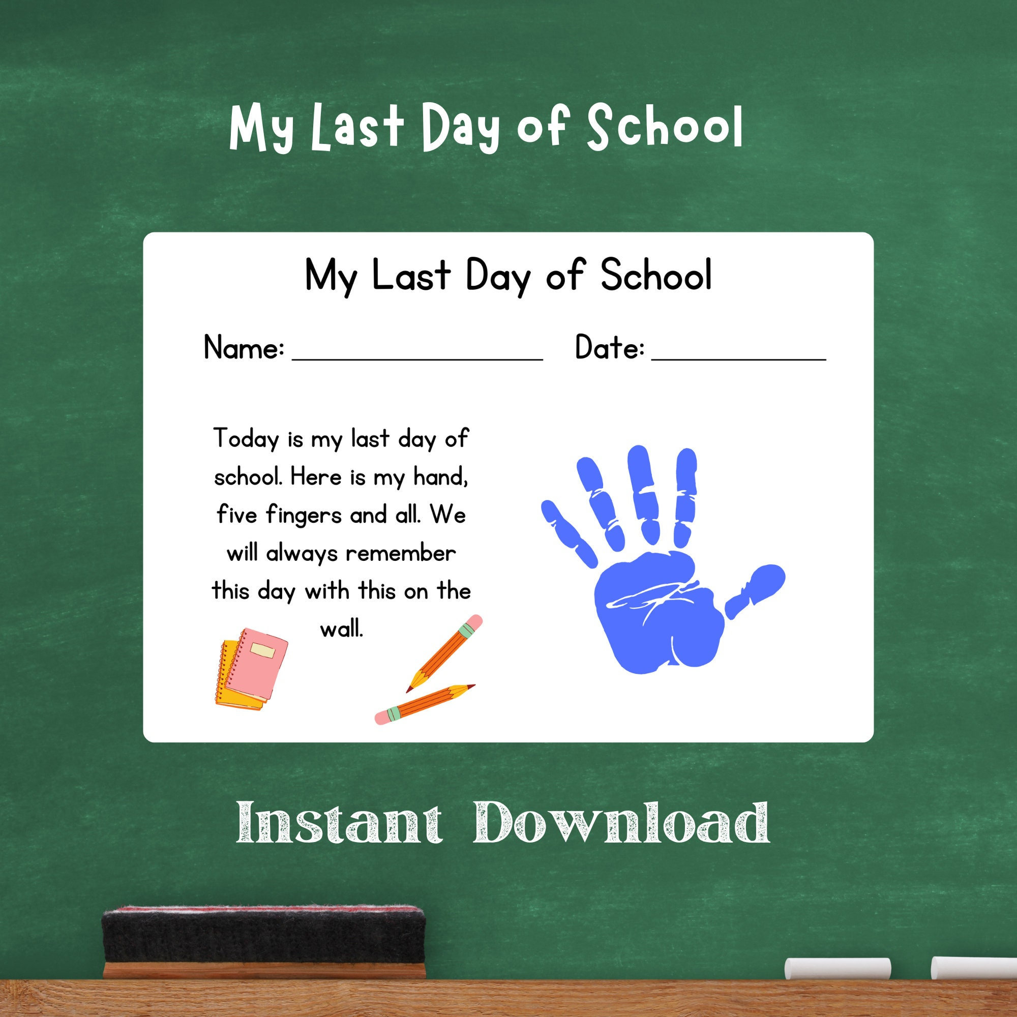 Last Day of School Handprint Art, Handprint Craft Keepsake, Printable ...