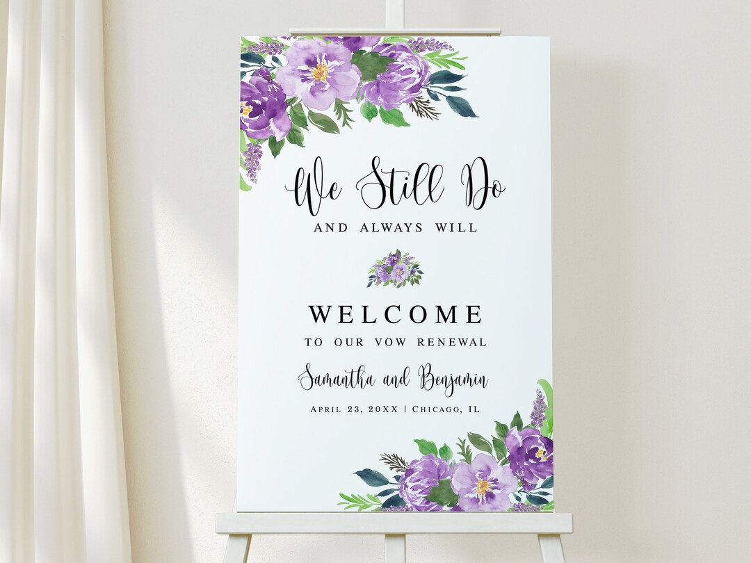 Purple Welcome Sign Template We Still Do Welcome Sign Printable Wedding ...