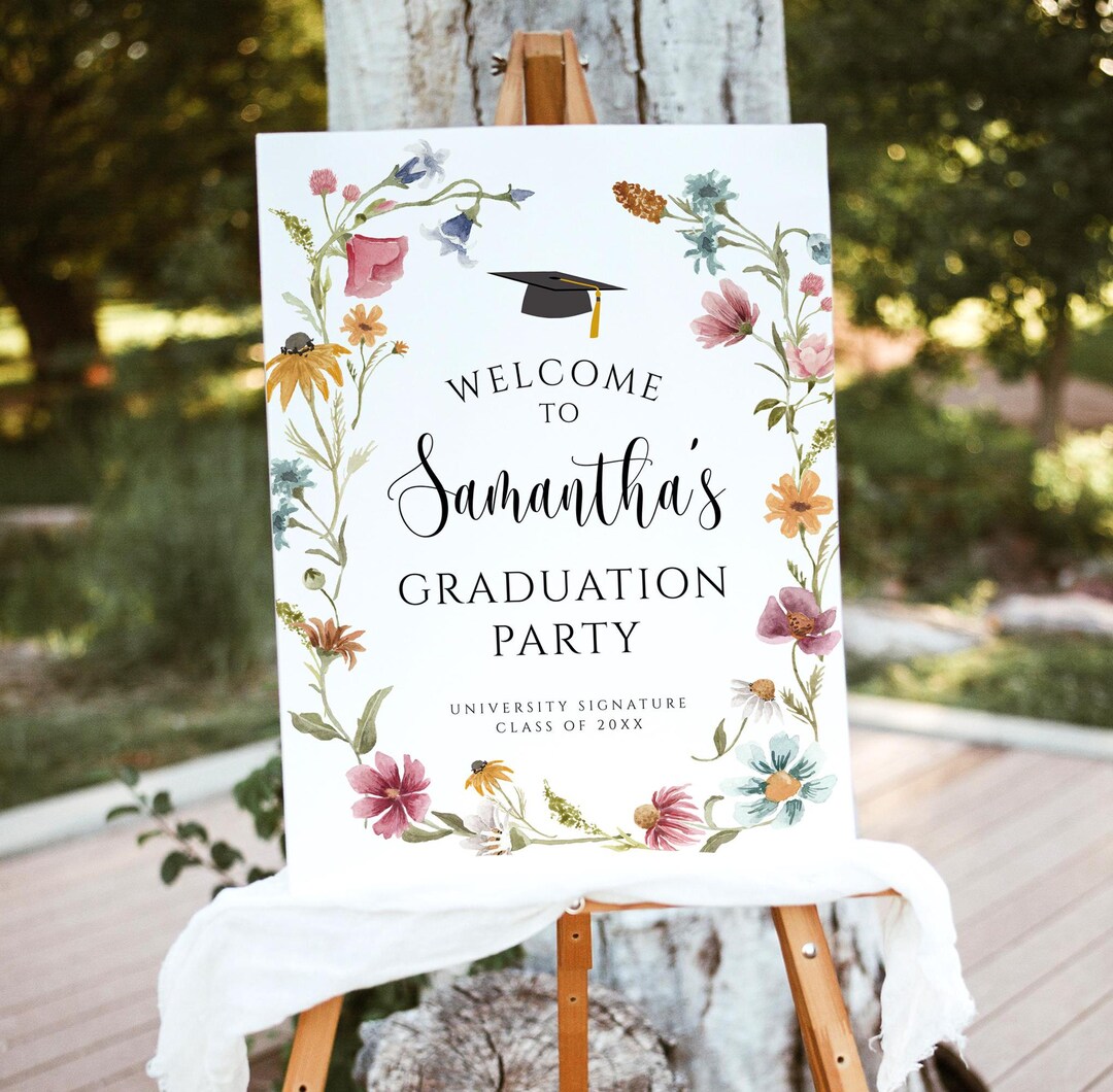 Wildflowers Graduation Party Welcome Sign Customizable Template Floral ...