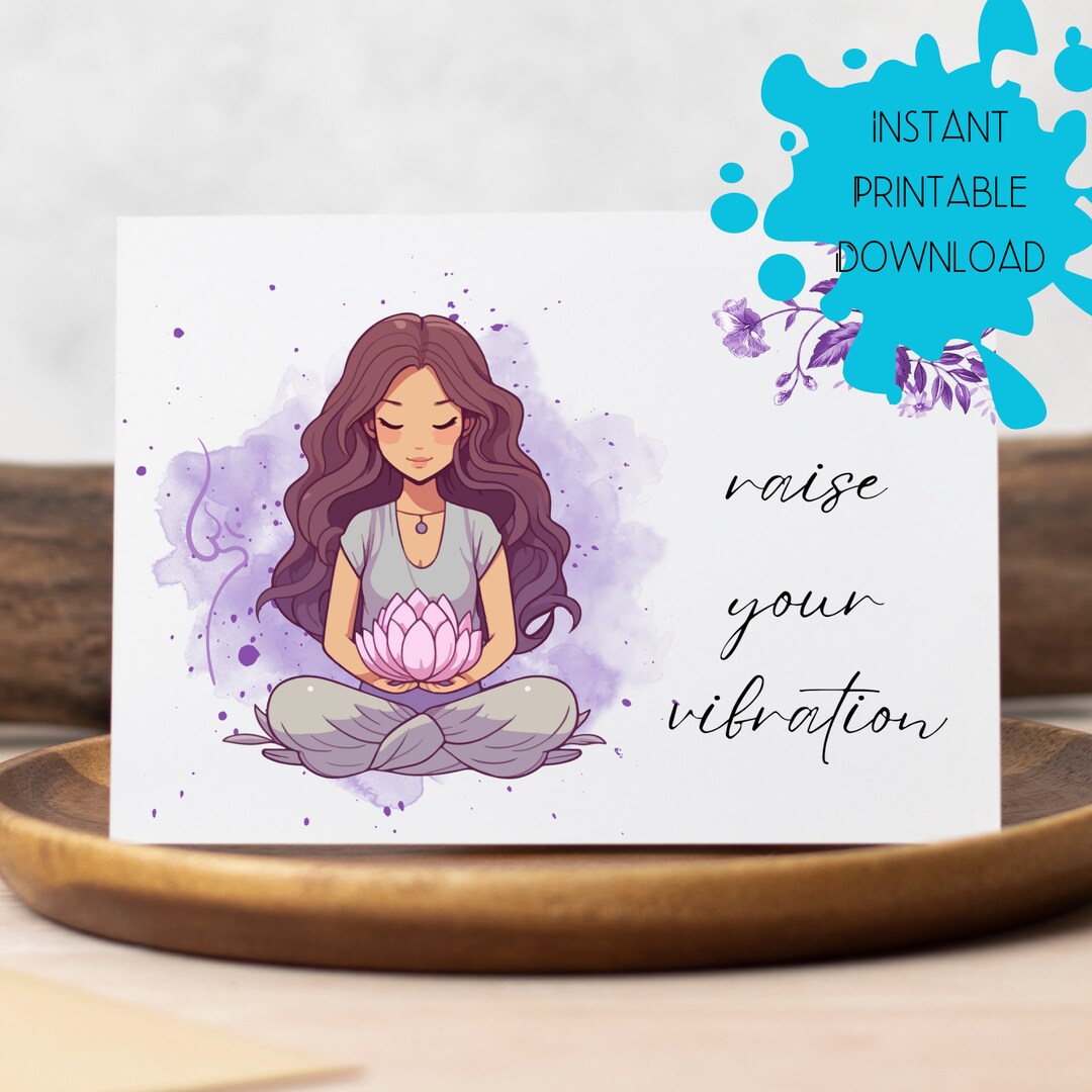 Printable Raise Your Vibration Card, Instant Download Positive Vibes ...