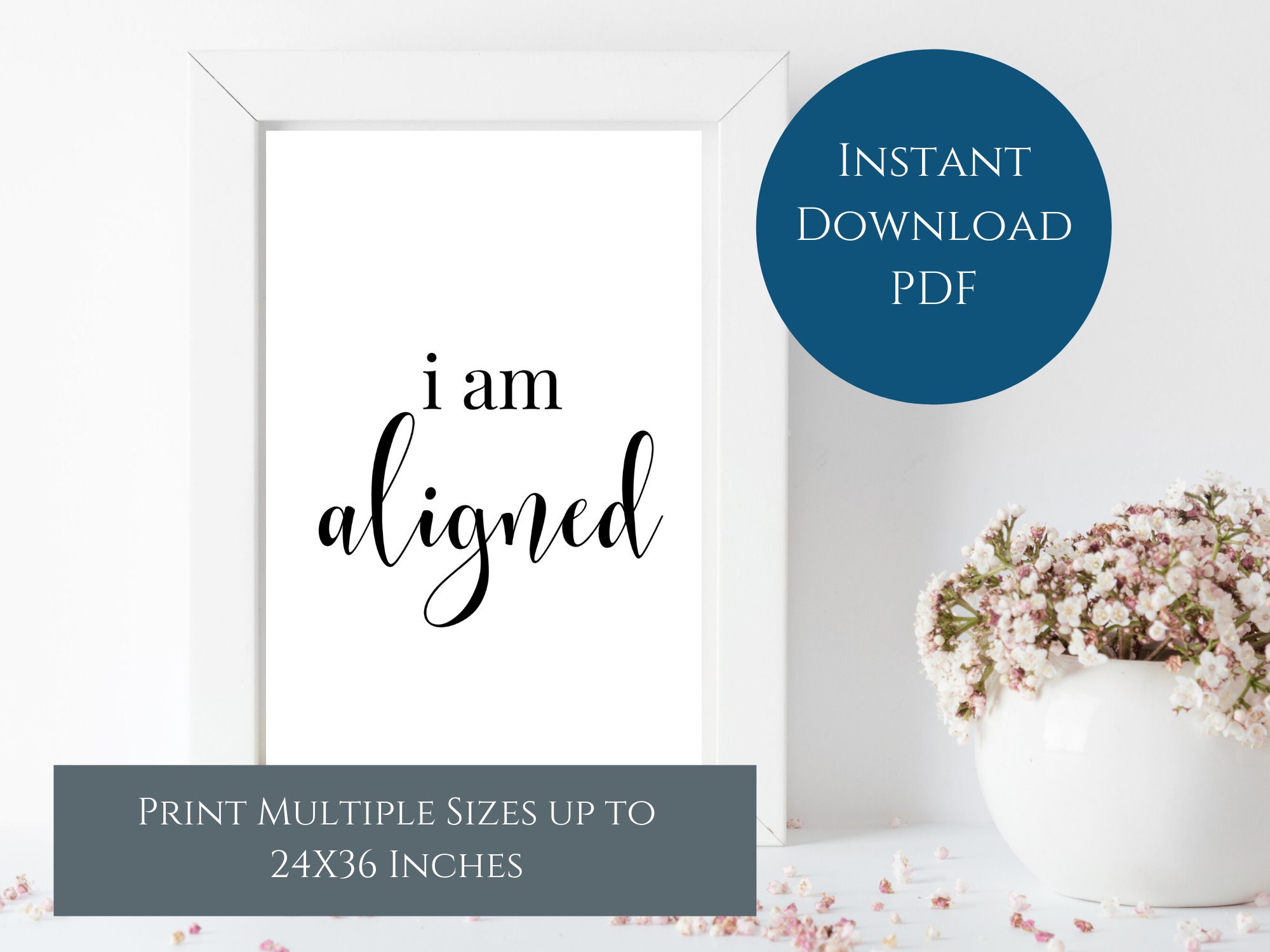 I Am Aligned Inspirational Art Motivational Quote Inspirational Law of ...