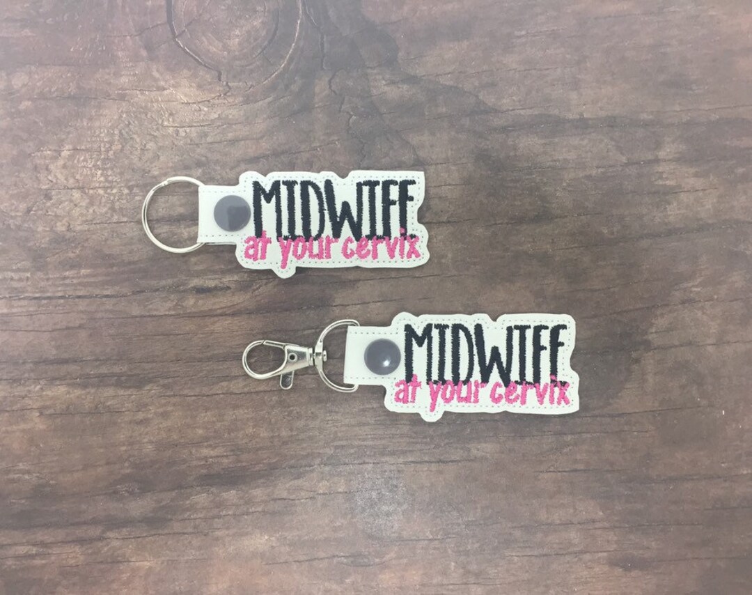 Midwife at Your Cervix, Keychain, Lanyard Charm - Etsy