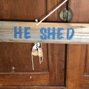 He Shed She Shed Sign Hand Stenciled on Reclaimed Redwood - Etsy