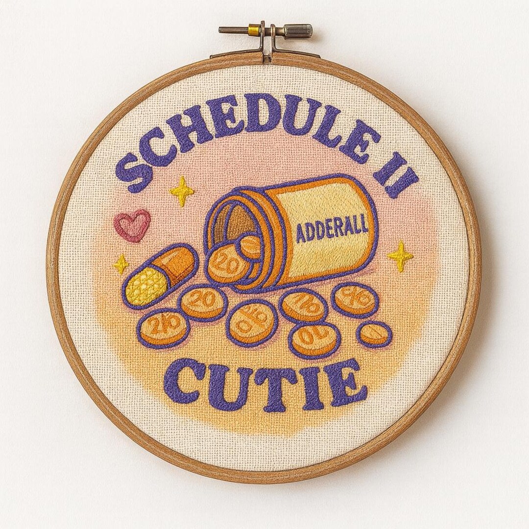 Schedule II Cutie Cross Stitch Pattern | Funny ADHD Adderall Embroidery ...