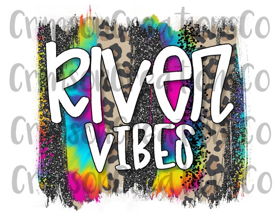 River Vibes Sublimation transfer River Sublimation Transfer | Etsy