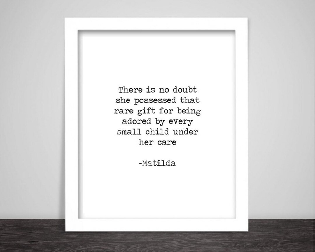 There Was No Doubt, Teacher Gift, Home Decor, Wall Art, Roald Dahl ...