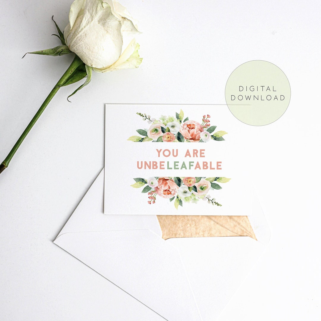 Bouquet Recognition Gift Card Digital Download, "you Are Unbeleafable" Bouquet Card for Friends ...