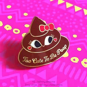 Cute Poop Enamel Pin | Cute Pin, Pin Mignon, Pin Crotte, Pin Caca, Pin ...