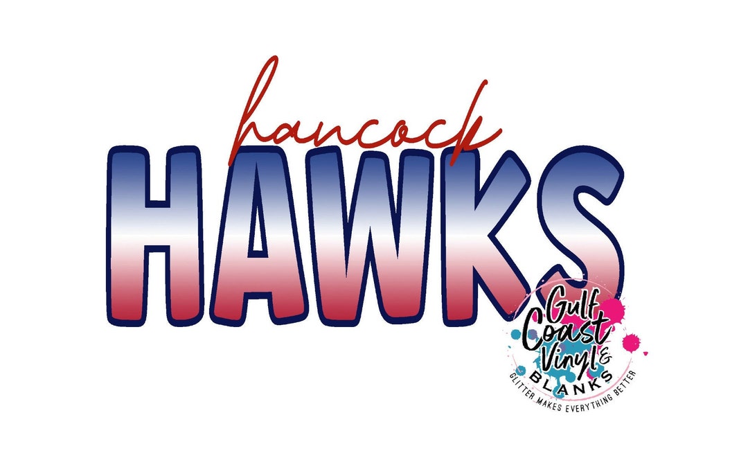 Hancock Hawks Sublimation, Cut or Print File Digital Download - Etsy