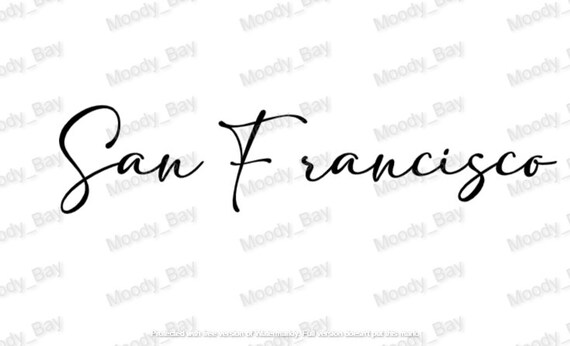 San Francisco PNG SVG cursive fancy script | Etsy