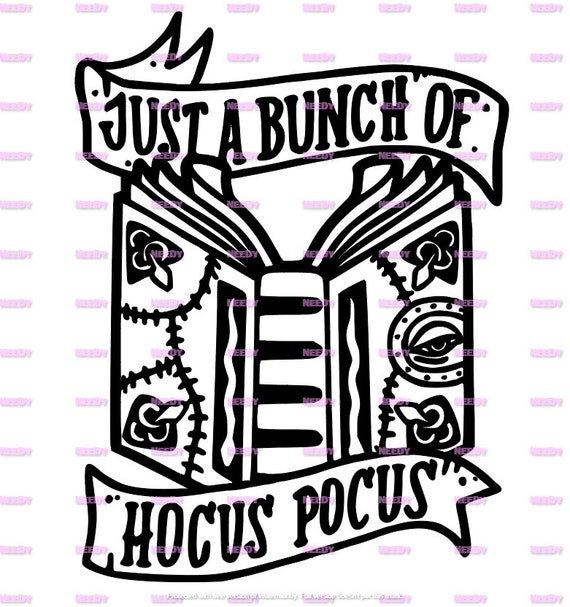 Just a Bunch of Hocus Png Svg File Digital Download | Etsy