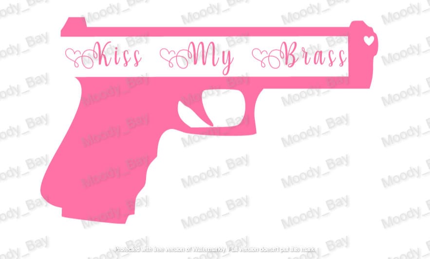 Kiss My Brass Lady's Women's Gun Decal Svg Png File Digital Download - Etsy