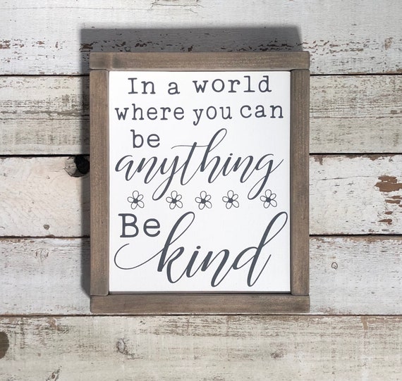 In world where you can be anything be kind | Etsy