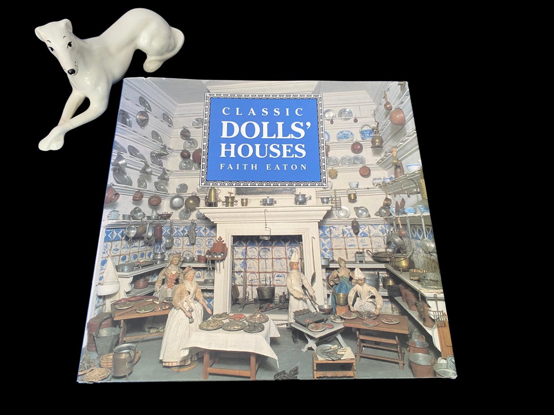CLASSIC DOLLS' HOUSES, by Faith Eaton - Etsy