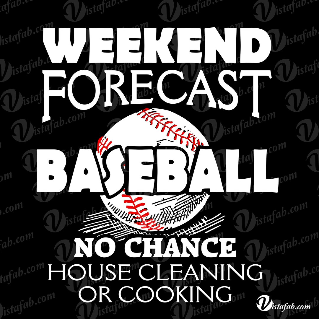 Baseball Forecast Svg INSTANT DOWNLOAD, Weekend Svg, Sports Svg, Mom ...