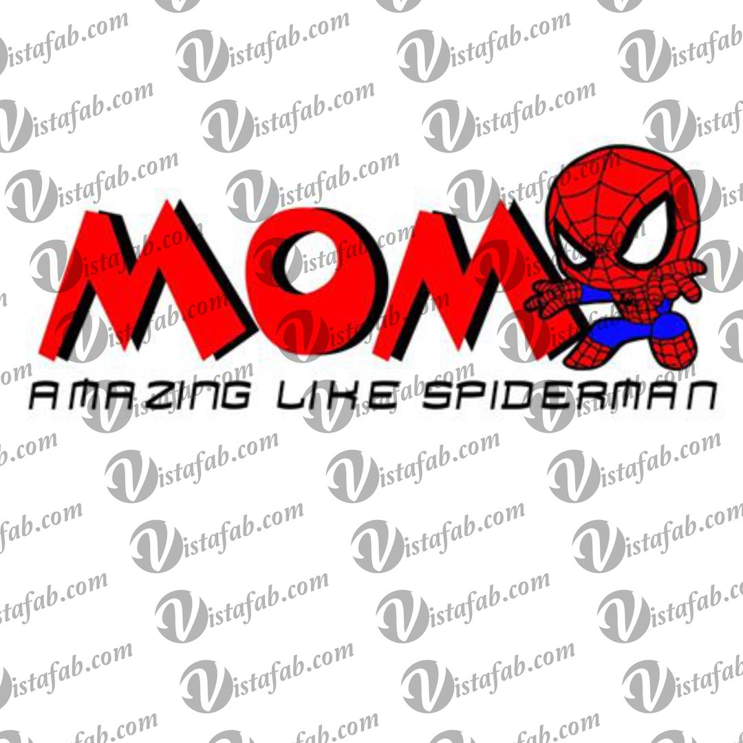Amazing Mom Svg, INSTANT DOWNLOAD, SVG, Mother Svg, Spiderman Svg, Mom ...