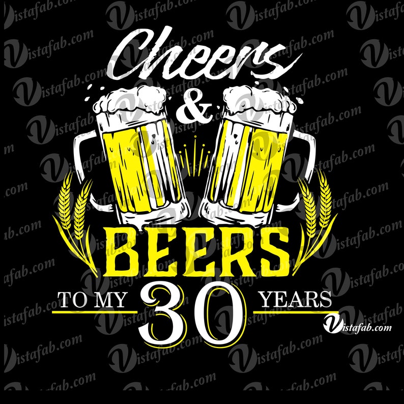 Birthday Svg, INSTANT DOWNLOAD, SVG, Cheer Svg, Beer Svg, 30 40 50 60 ...