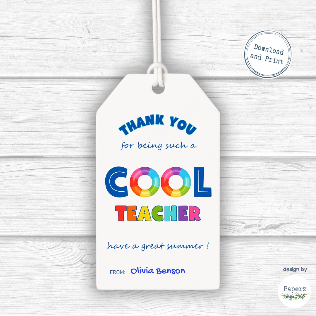Printable Last Day of School Gift Tags for Teachers, End of Year Gift ...