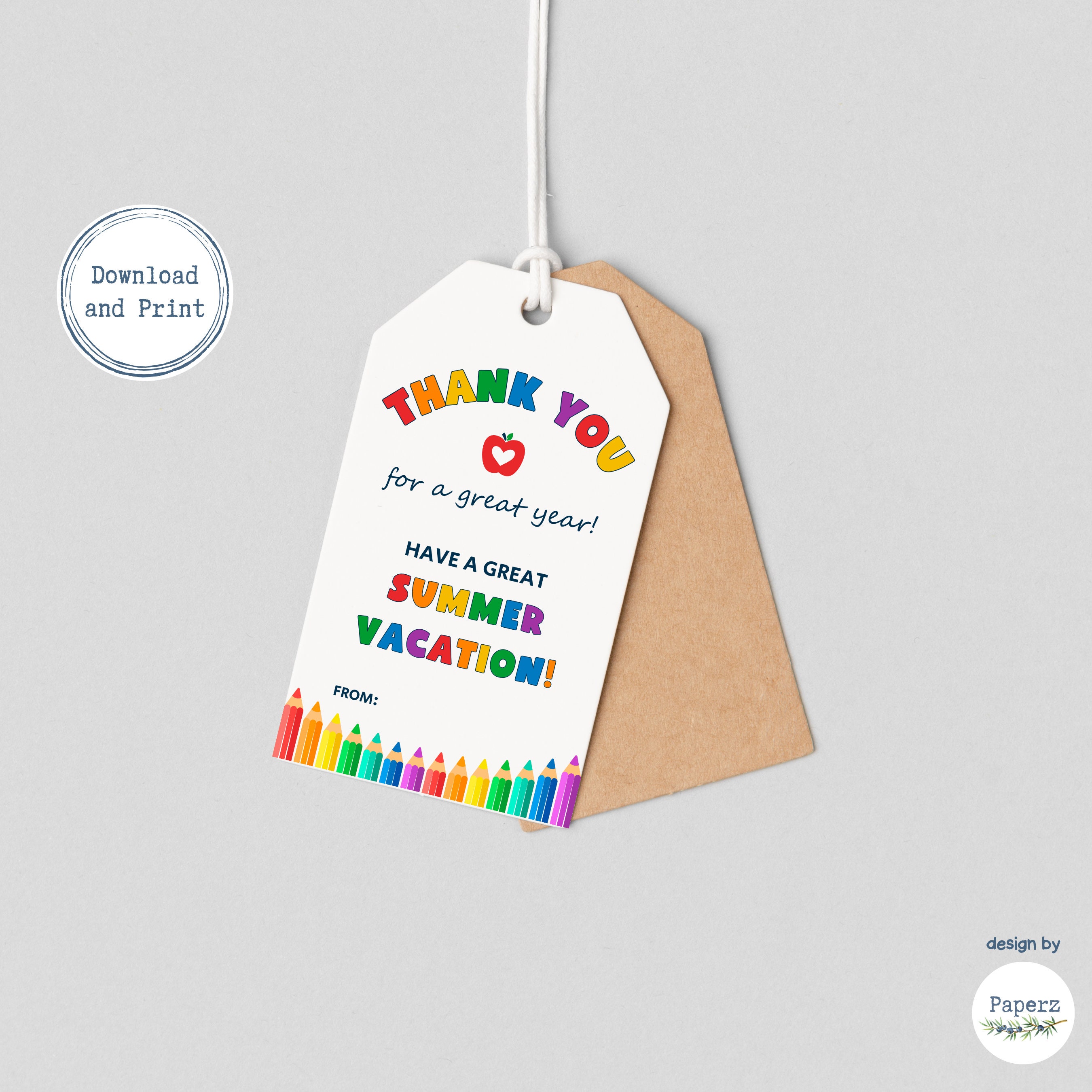 Printable Last Day of School Gift Tags for Teachers, End of Year Thank ...