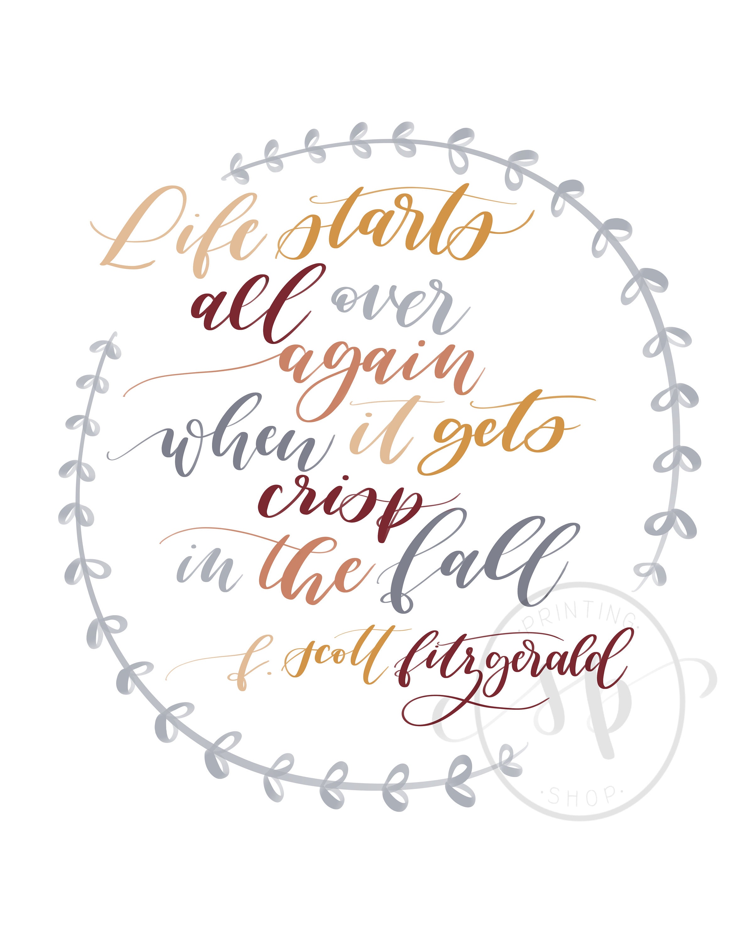 Life Starts All Over Again When It Gets Crisp in the Fall - F. Scott ...