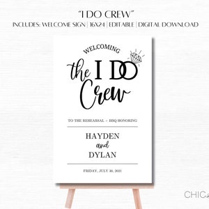I Do Crew Welcome Sign | the “I Do Crew” Rehearsal Dinner | Welcome ...