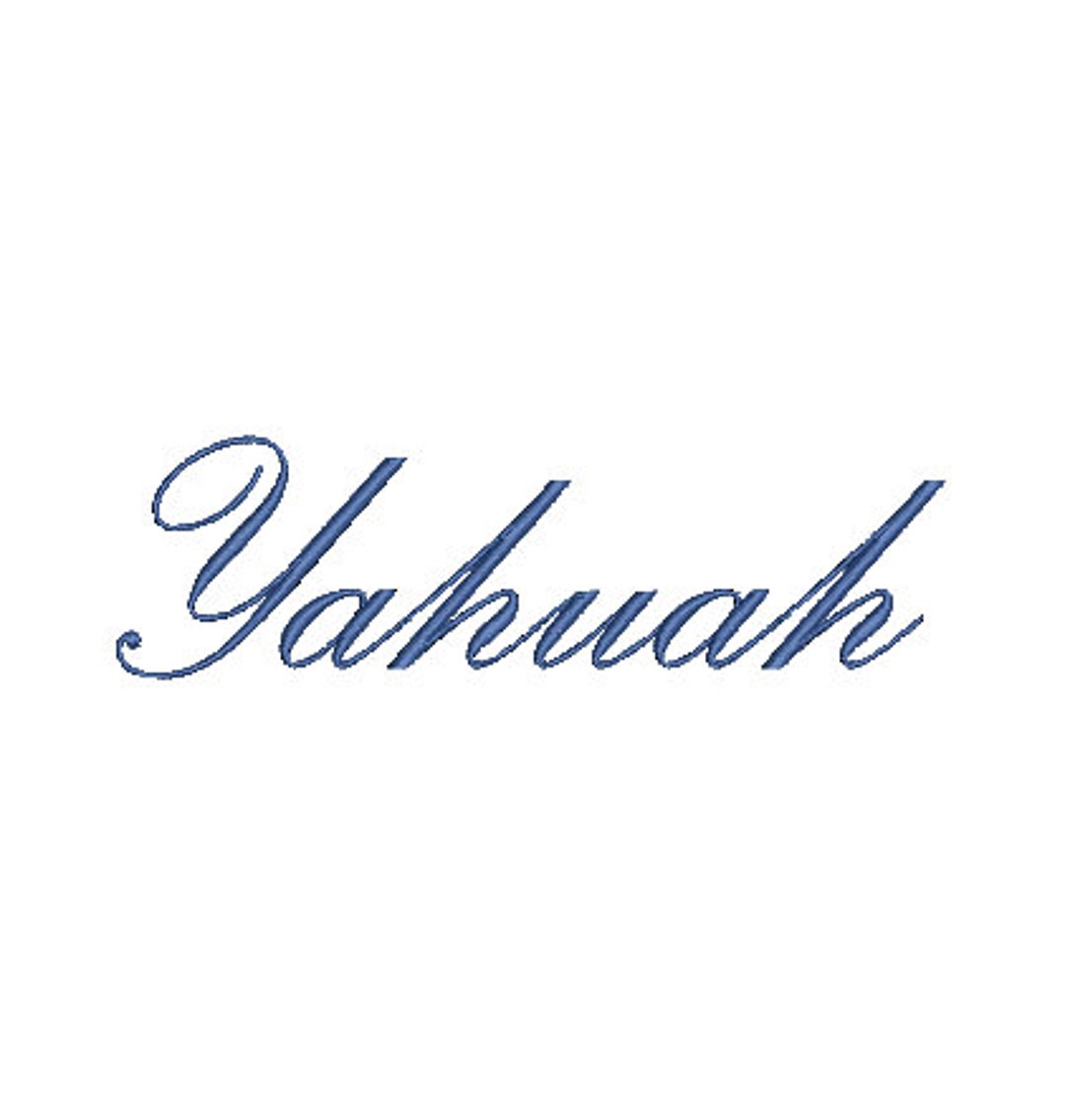 Yahuah 2 X 8 Horizontal English Script Digital Download Embroidery File ...
