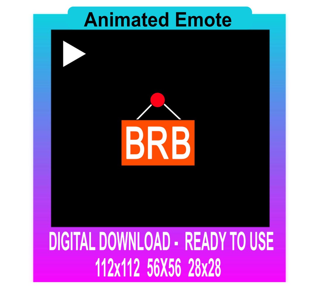 BRB (be Right Back) Animated Emote | 3 Sizes | Twitch, Kick, Youtube ...